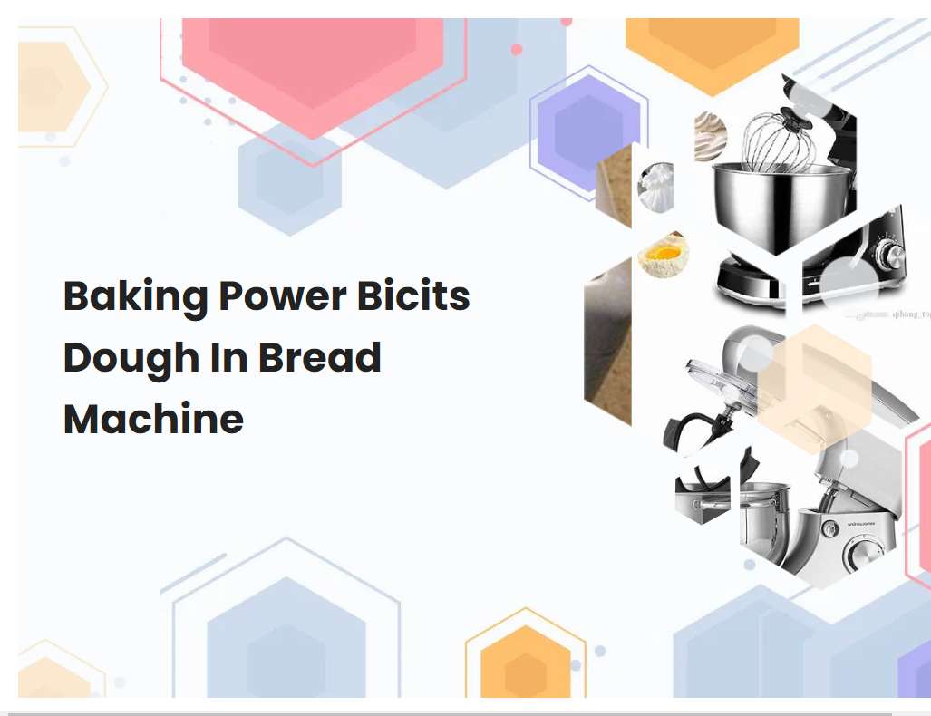 Baking Power Bicits Dough In Bread Machine | breadmach.com
