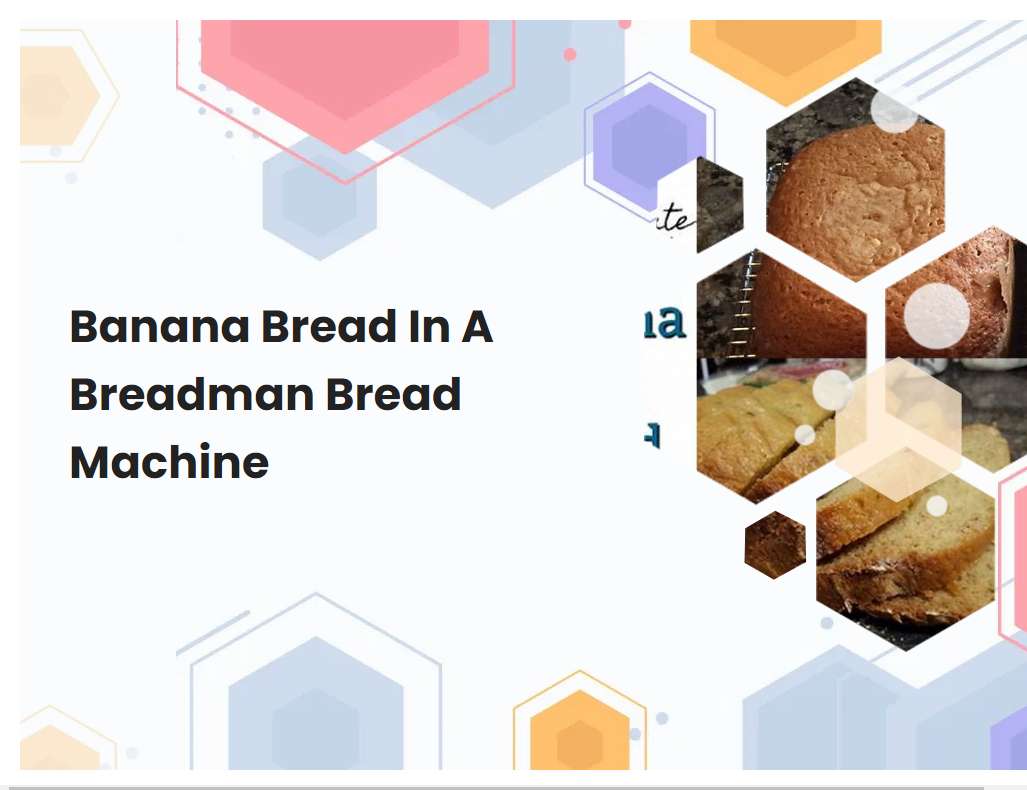 Banana Bread In A Breadman Bread Machine | breadmach.com