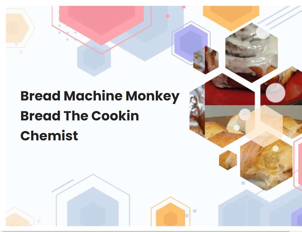 Bread Machine Monkey Bread The Cookin Chemist Breadmach