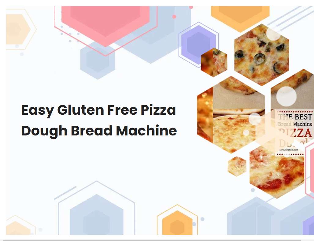 Easy Gluten Free Pizza Dough Bread Machine Breadmach