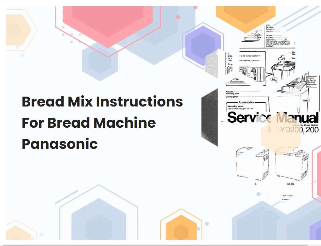 Bread Mix Instructions For Bread Machine Panasonic | breadmach.com